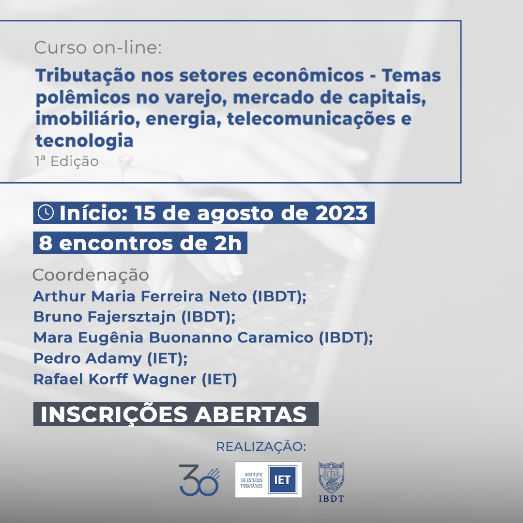 TRIBUTAÇÃO NOS SETORES ECONÔMICOS – TEMAS POLÊMICOS – 1ª EDIÇÃO – 2023 ...